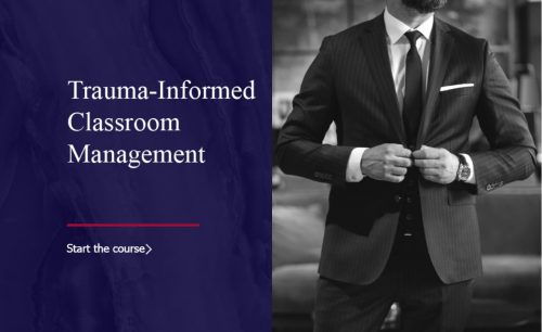 Trauma Informed Classroom Management Case Studies - eLearning