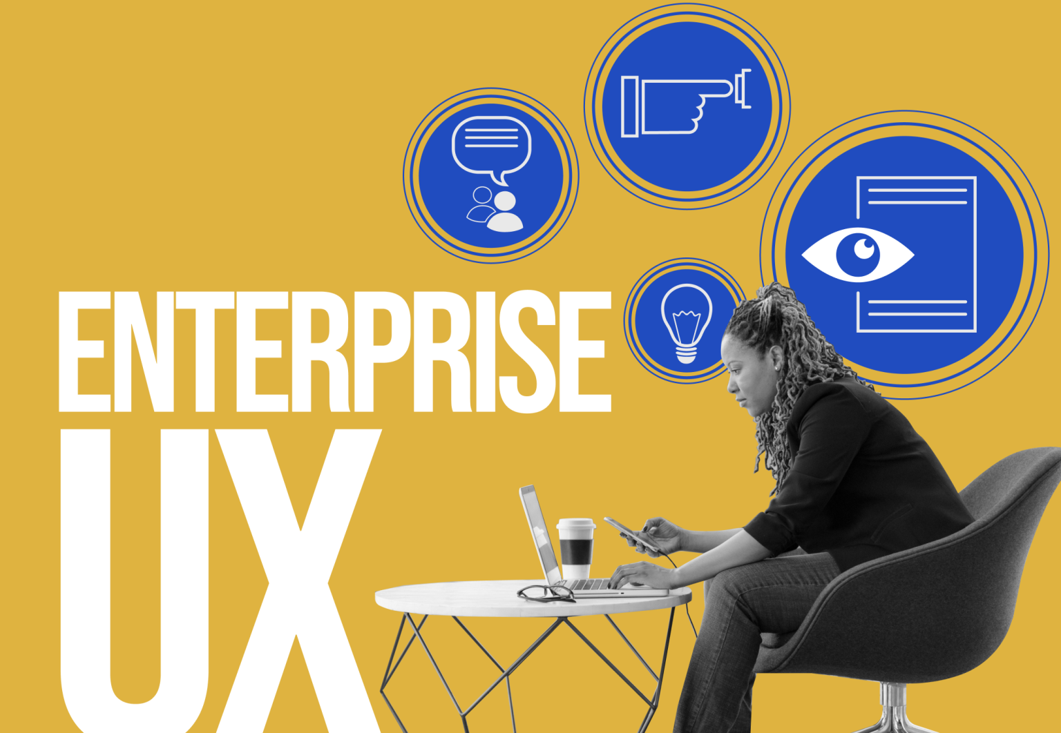 Enterprise UX Design : Designs for the Workplace - eLearning