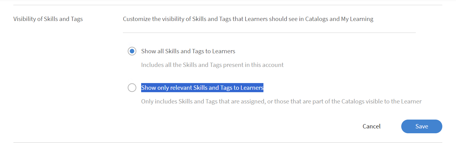 Customize the visibility of Skills and Tags that Learners should see in ...