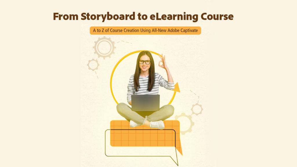 From Storyboard to eLearning Course: A to Z of Course Creation Using ...