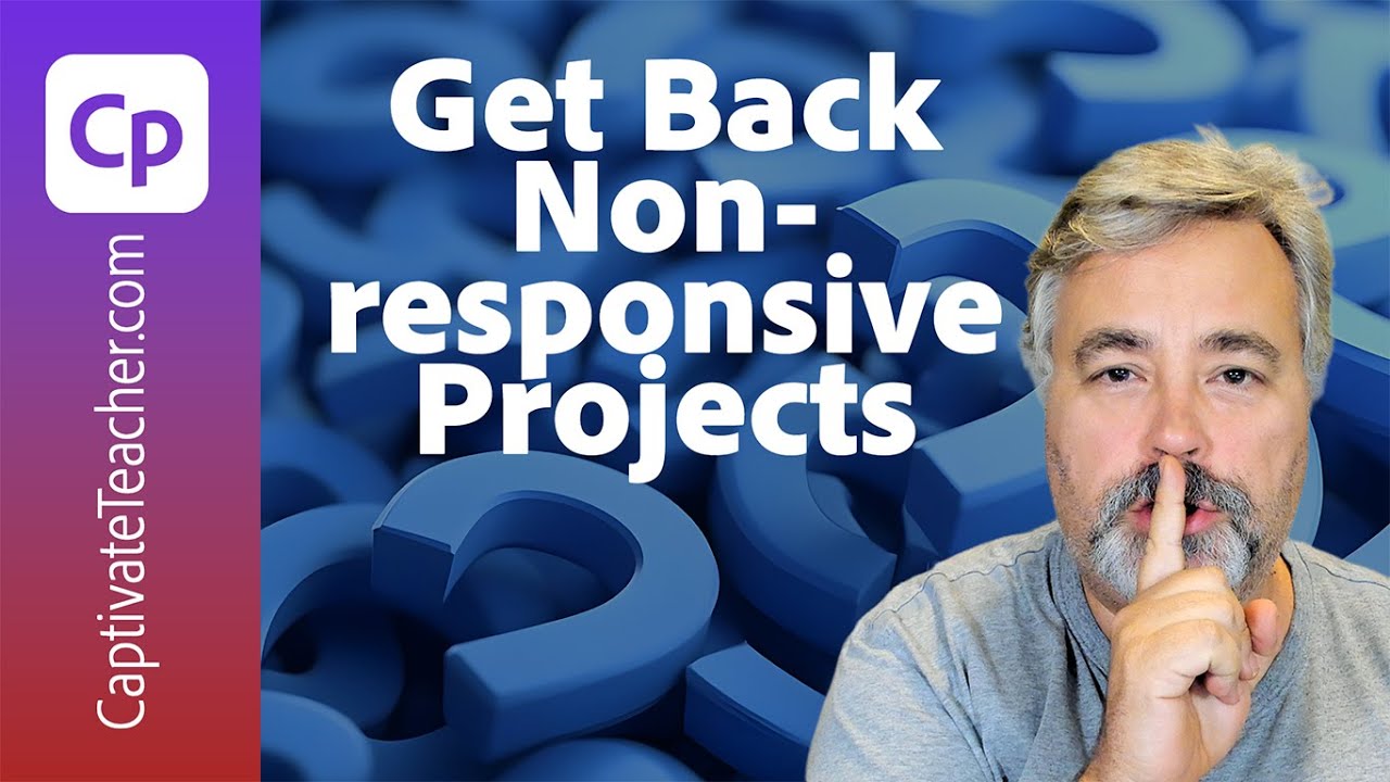 How to Bring Back Non-Responsive Projects in Adobe Captivate 13 - eLearning